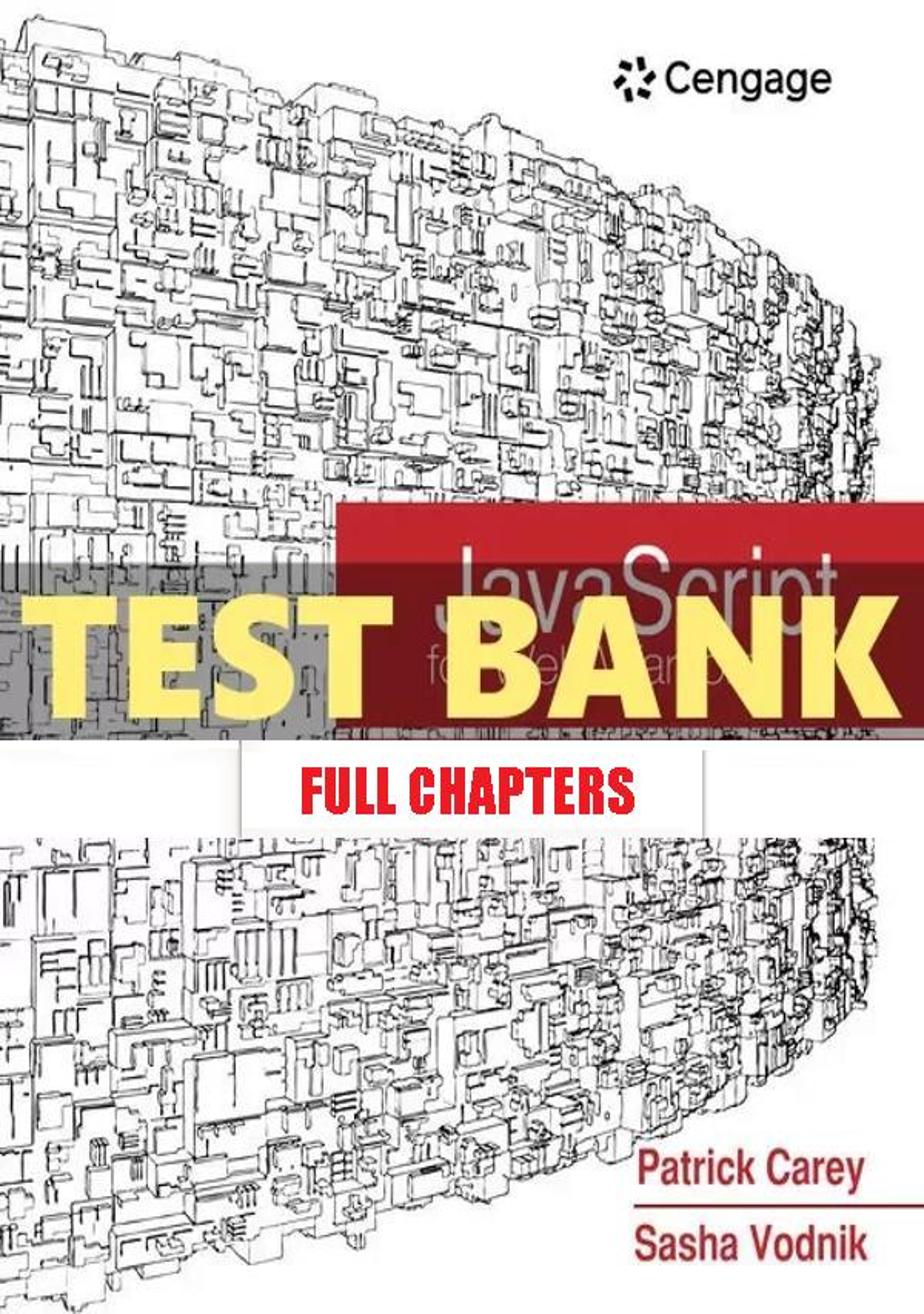 Test Bank For Javascript For Web Warriors 7th Edition Carey Test Bank Book 